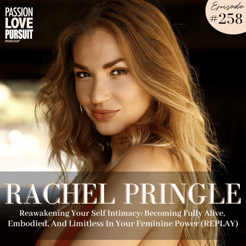 Reawakening Your Self Intimacy: Becoming Fully Alive, Embodied, And ...