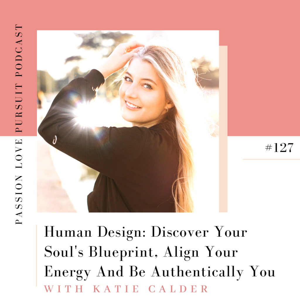 Human Design: Discover Your Soul's Blueprint, Align Your Energy And Be ...